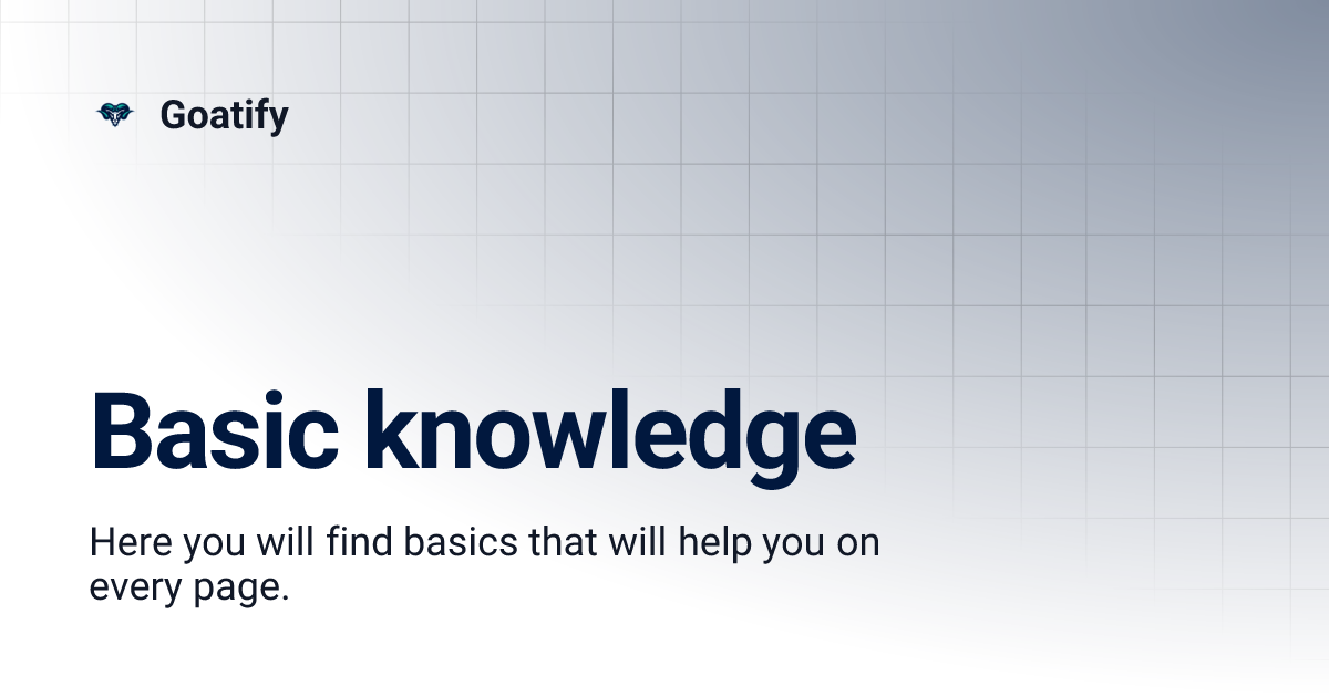 Basic knowledge | Goatify