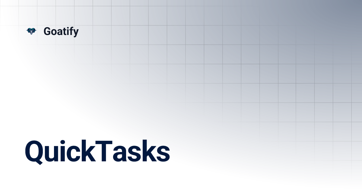 QuickTasks | Goatify