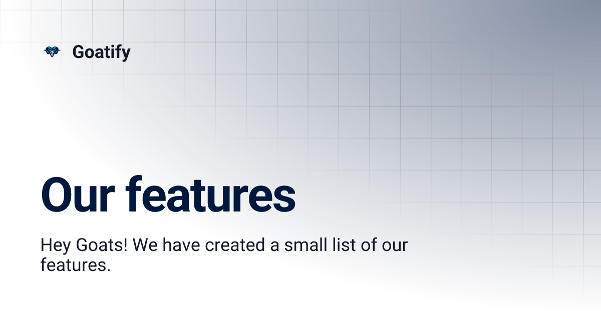 Our features | Goatify